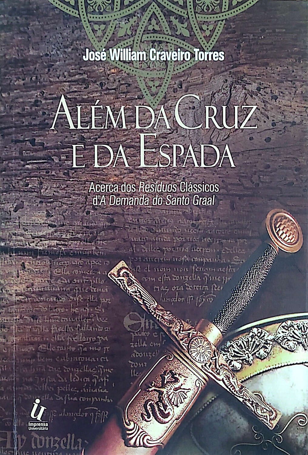 Além da Cruz e da Espada: Acerca dos Resíduos Clássicos d’A Demanda do ...